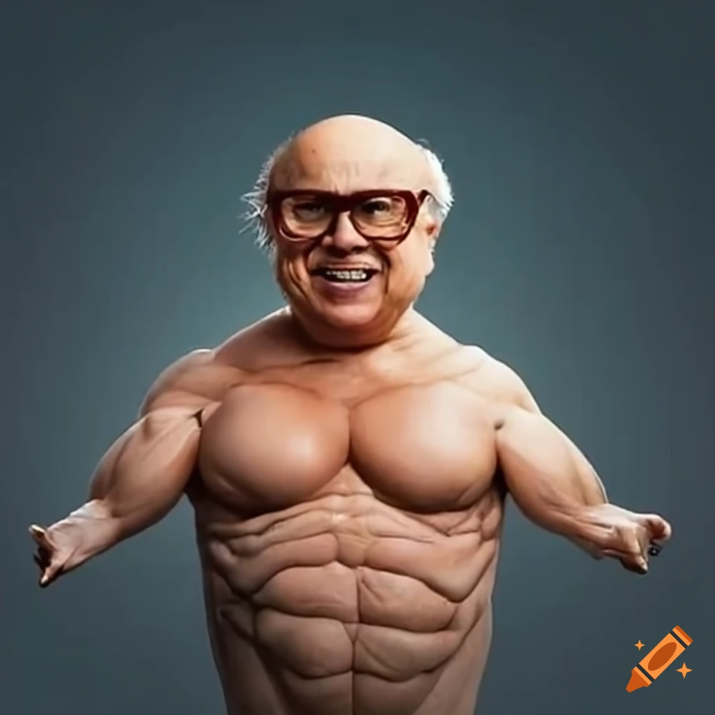 Danny devito with big muscles